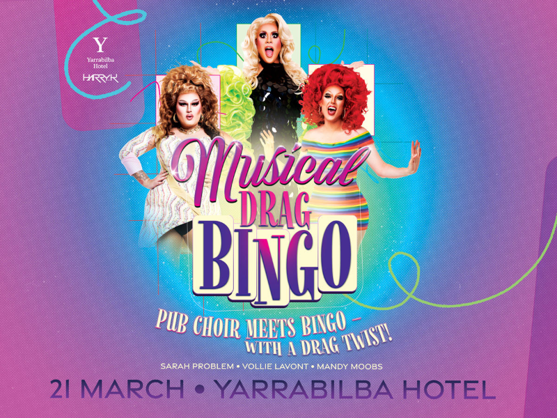 Hey Felicia! MUSICAL DRAG BINGO @ Yarrabilba Hotel - Sat 21 Mar