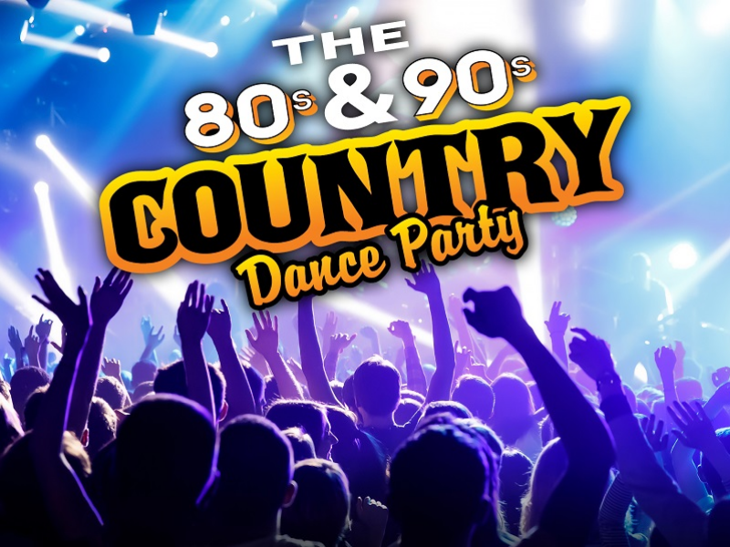 The 80's & 90's Country Dance Party