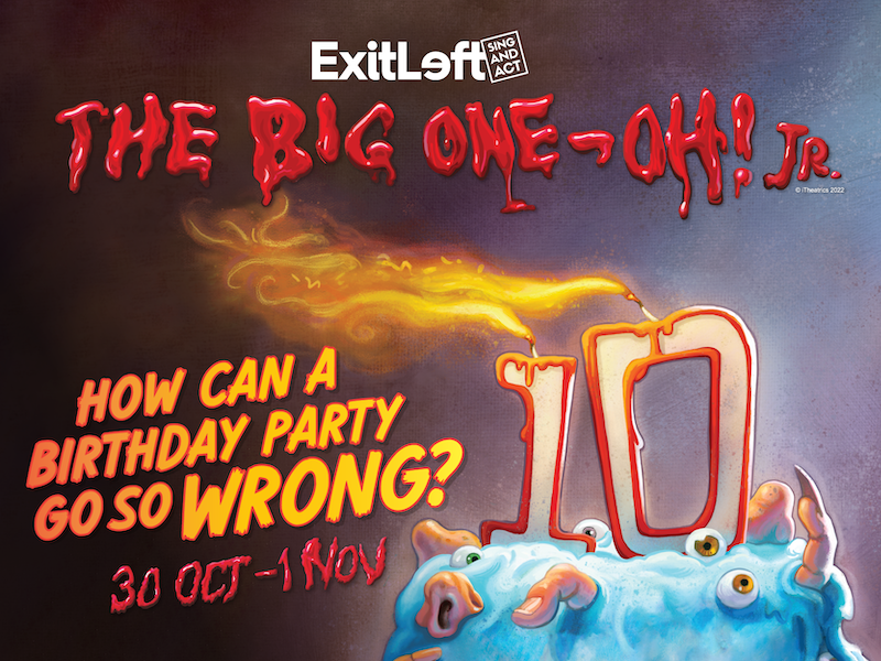 The Big One-Oh! Jr presented by Exitleft Productions