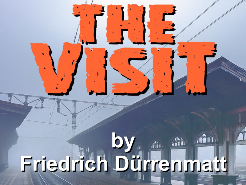 The Visit by Friedrich Dürrenmatt directed by Andrew Ferguson