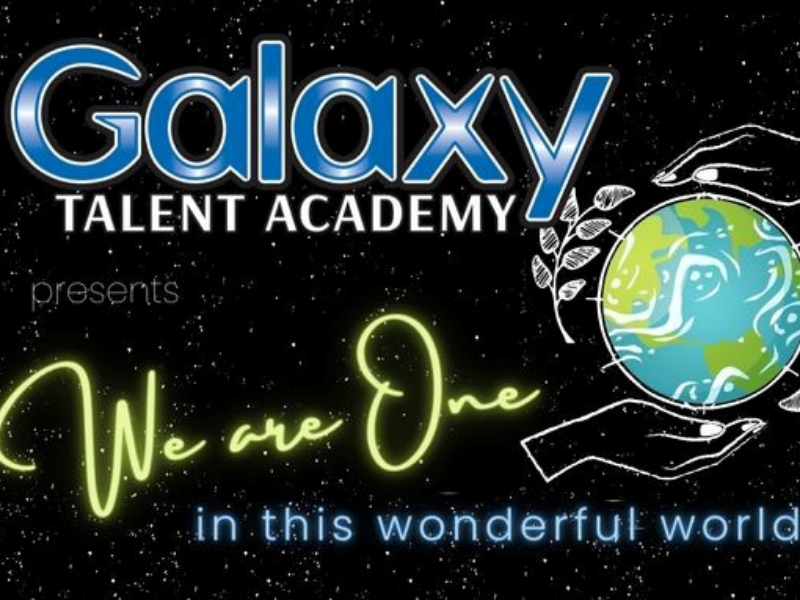 Galaxy Talent Academy It's Showtime! 2022... We Are One