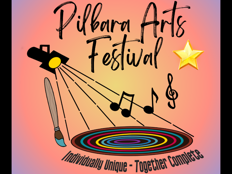 PILBARA ARTS FESTIVAL 2025 Individually Unique, Together Complete
