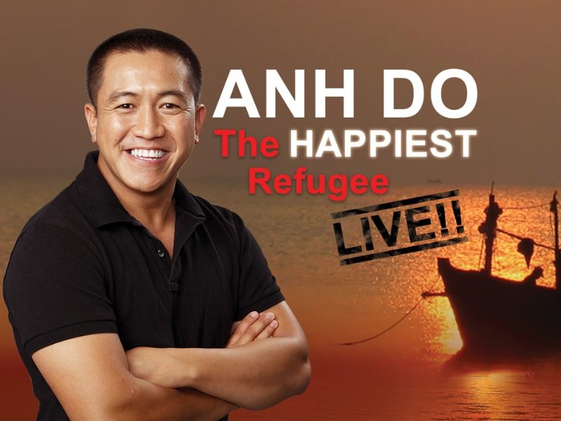 Anh Do The Happiest Refugee Live!