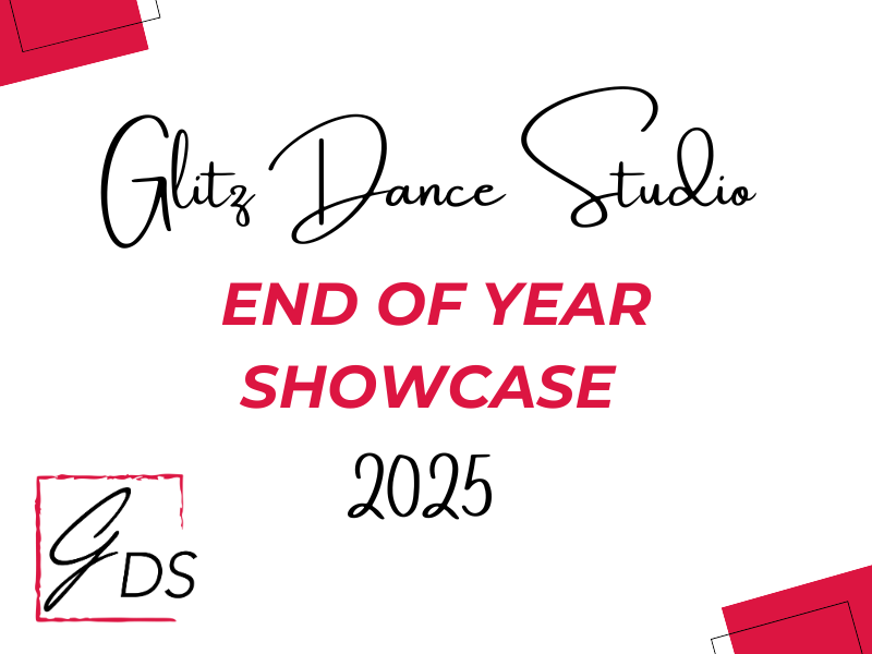 Glitz Dance Studio - End of Year Showcase 2025